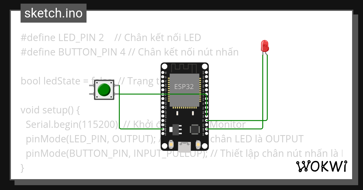 Điều khiển LED bằng nút nhấn hiển thị trạng thái qua UART - Wokwi ESP32, STM32, Arduino Simulator