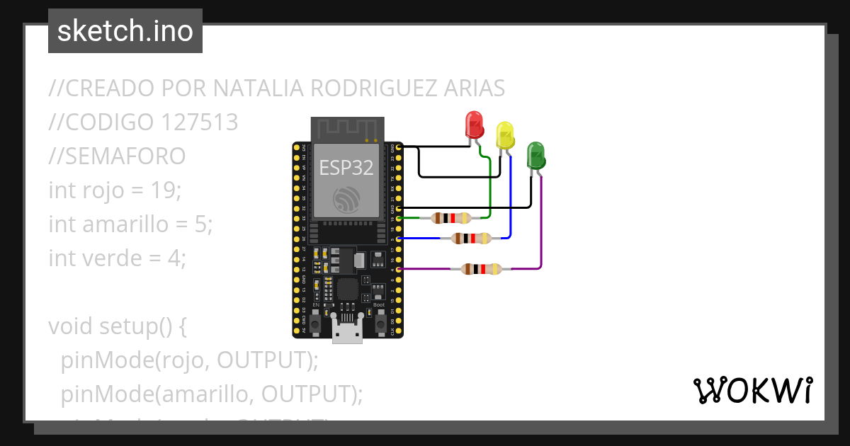 Natalia Rodríguez Arias 127513 Semaforo Wokwi Esp32 Stm32 Arduino Simulator 1197