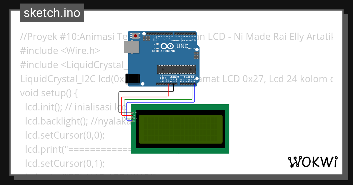 Proyek#10:AnimasiTekspadaTampilanLCD_Tatik_28_XIIB - Wokwi ESP32, STM32, Arduino Simulator