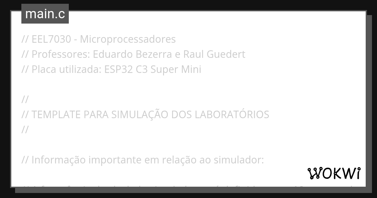 Template ESP32 C3 Super mini (EEL7030) - Wokwi ESP32, STM32, Arduino Simulator
