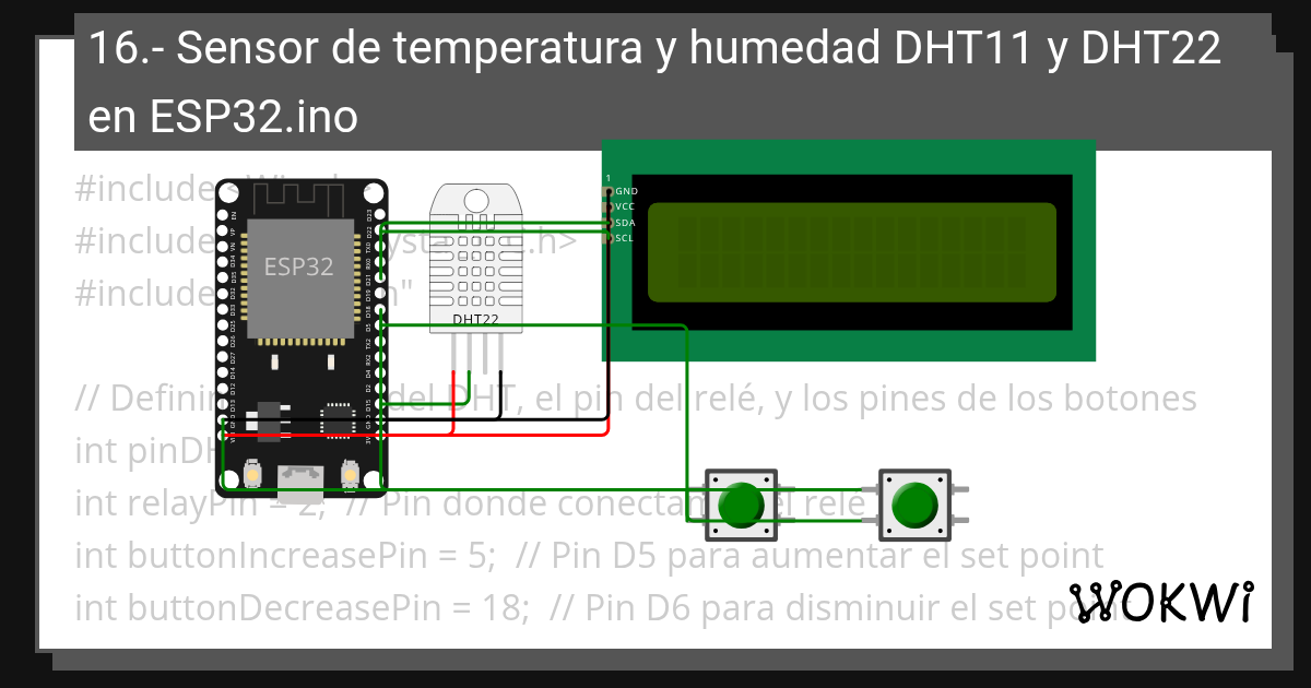 16.- Sensor de temperatura y humedad DHT11 y DHT22 en ESP32.ino Copy - Wokwi ESP32, STM32 ...