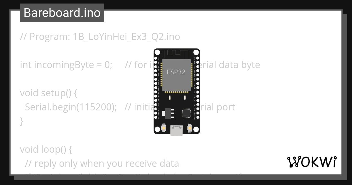 1B_Ex3_Q2_LoYinHei - Wokwi ESP32, STM32, Arduino Simulator