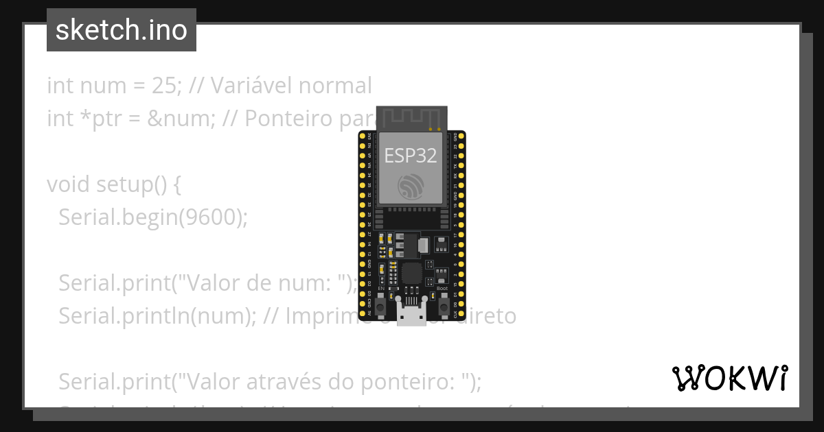 PRIMEIRO PROJETO DE PONTEIRO - Wokwi ESP32, STM32, Arduino Simulator