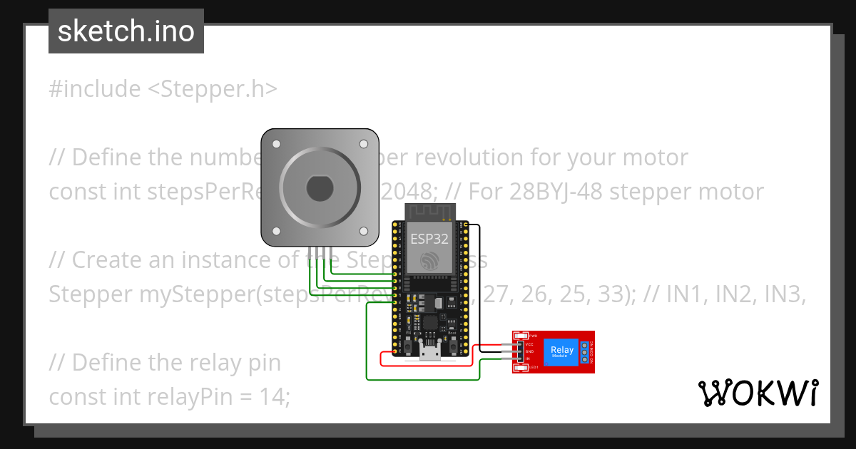 Relay and stepper motor - Wokwi ESP32, STM32, Arduino Simulator