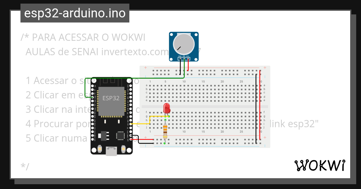 esp32-senai-aula0 Potenciômetro - Wokwi ESP32, STM32, Arduino Simulator