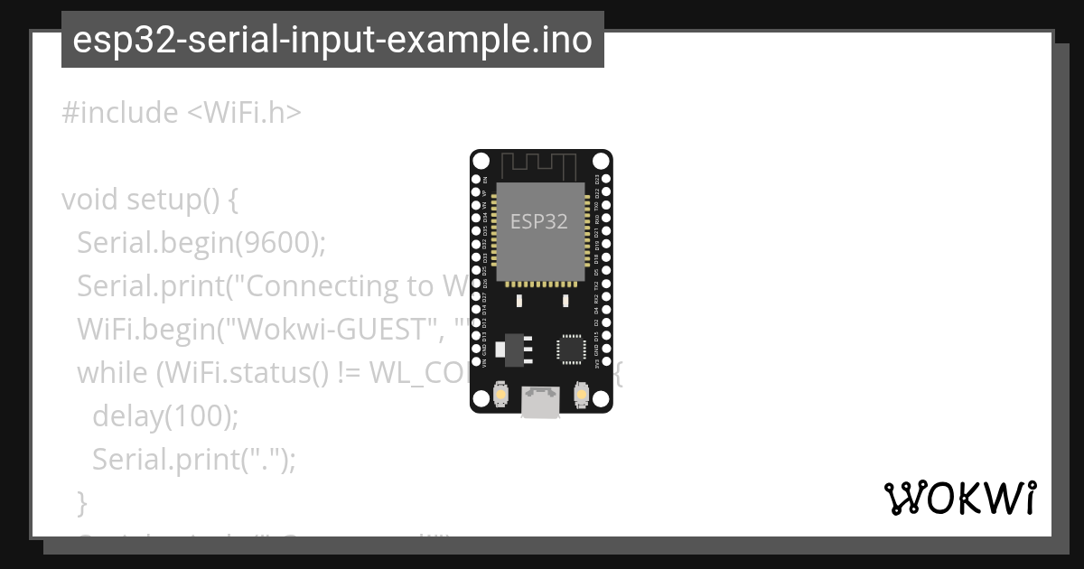 esp32-serial-input-example.ino Copy - Wokwi ESP32, STM32, Arduino Simulator esp32-serial-input-example.ino Copy - Wokwi ESP32, STM32, Arduino Simulator