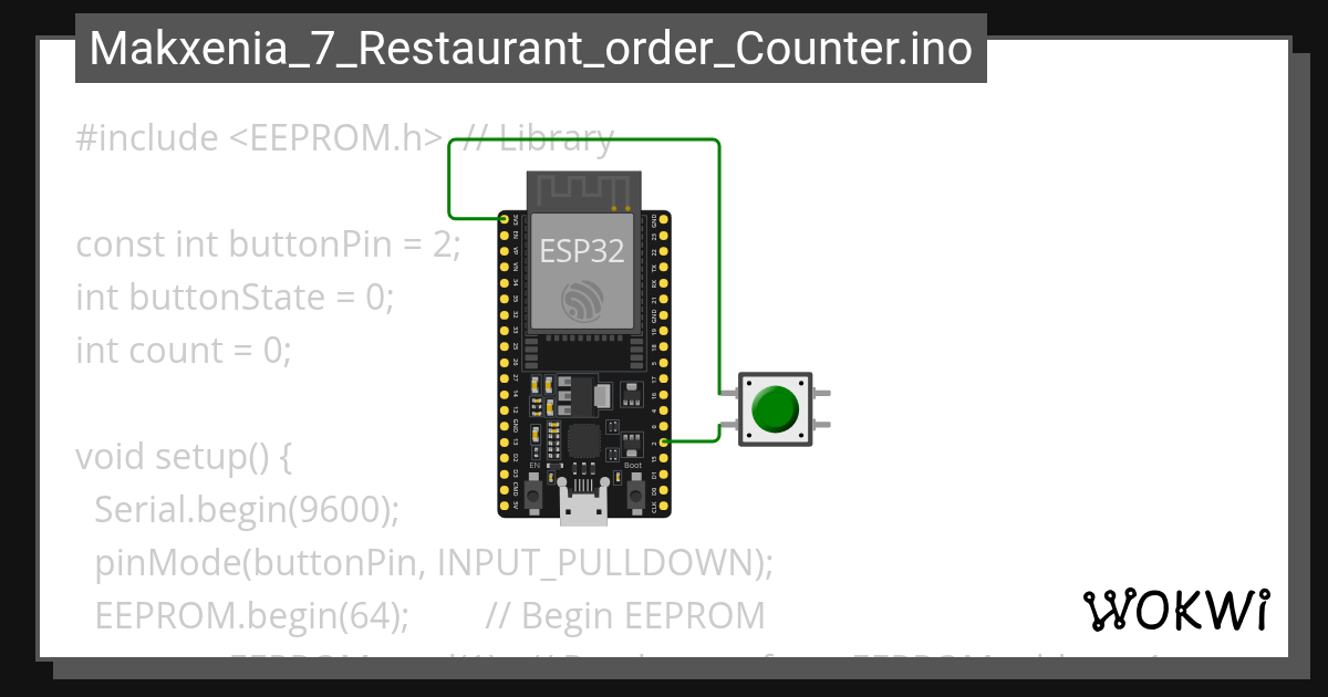 Makxenia_7_Restaurant_Order_Counter - Wokwi ESP32, STM32, Arduino Simulator