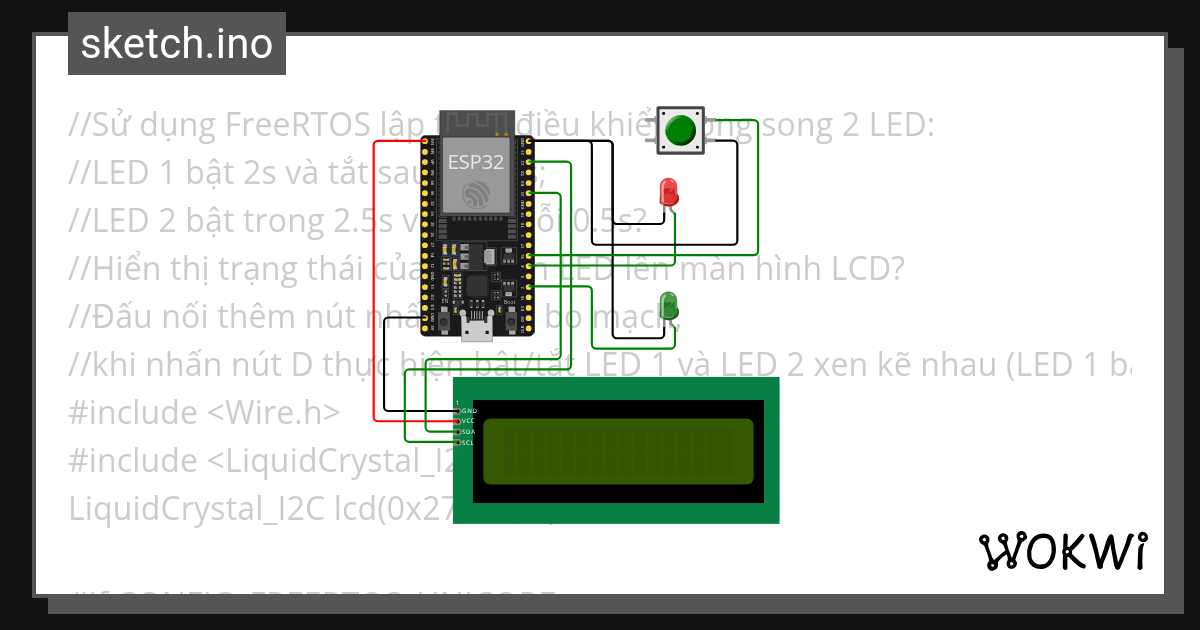 Tuần 1 - Câu 1 - a - b - Esp32 - Wokwi ESP32, STM32, Arduino Simulator