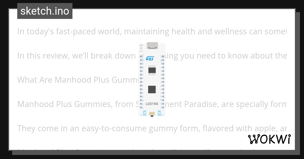 MANHOOD PLUS Gummies - A New Honest Customer Feedback Revealed!! - Wokwi ESP32, STM32, Arduino ...