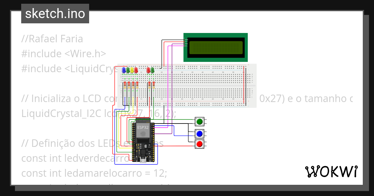 semaforo LCD 3Botões - Wokwi ESP32, STM32, Arduino Simulator