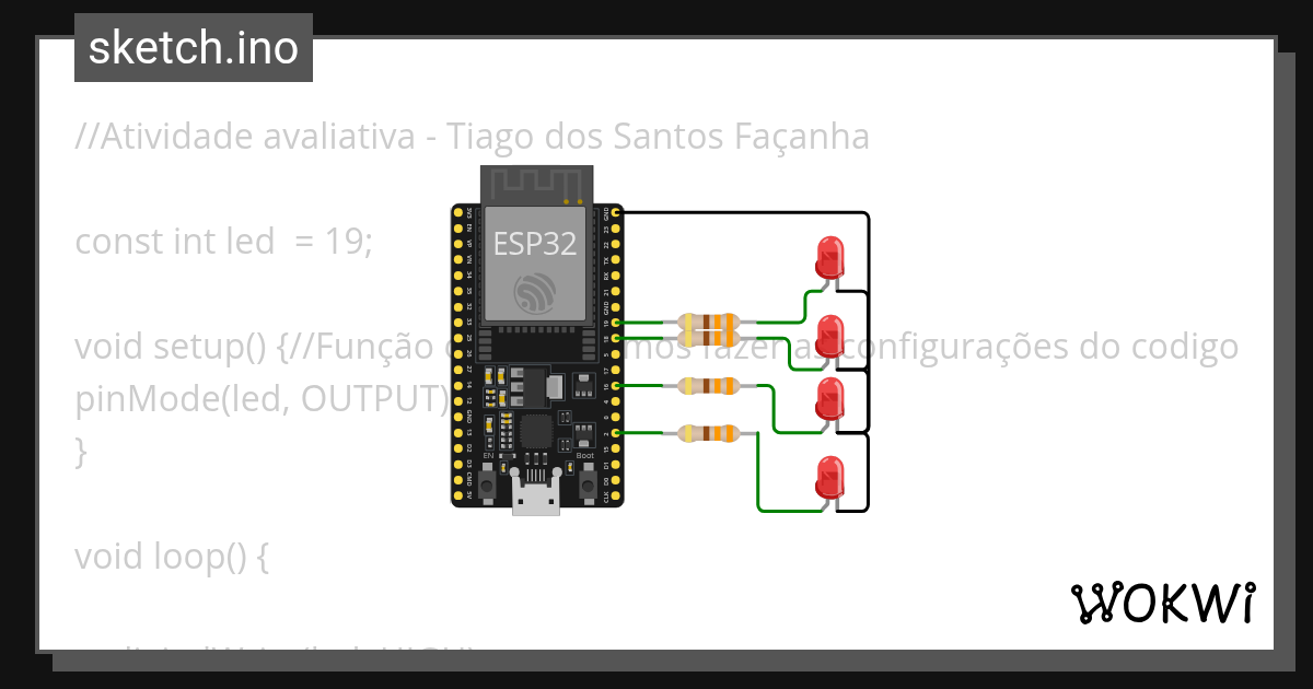 Q01 - atividade 1 - Wokwi ESP32, STM32, Arduino Simulator Q01 - atividade 1 - Wokwi ESP32, STM32, Arduino Simulator