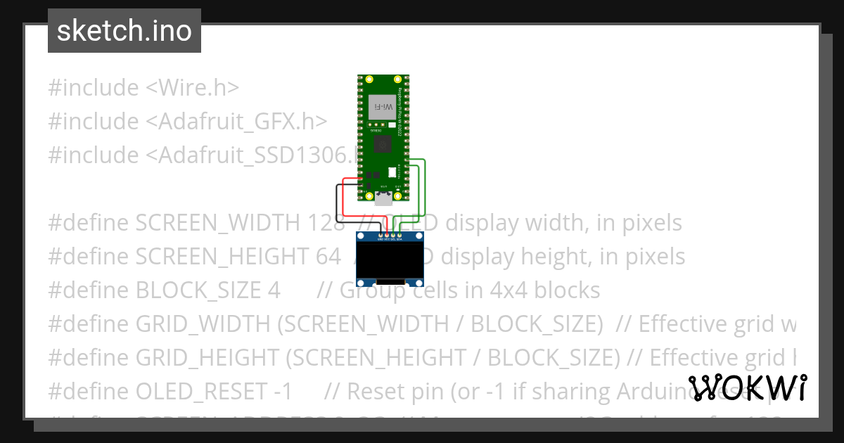 GoL_OLED-Display_Raspberry-Pi-Pico-W - Wokwi ESP32, STM32, Arduino Simulator