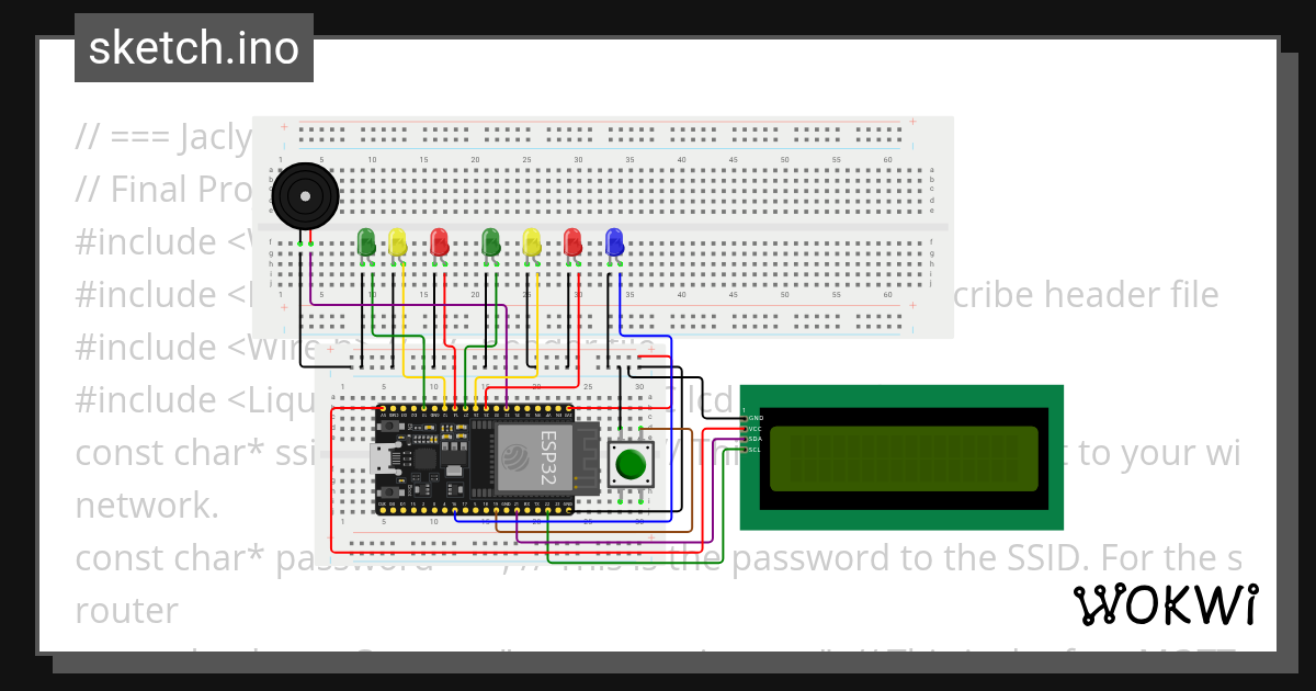 CEIS114 FINAL PROJECT - Jaclyn Fisher - Wokwi ESP32, STM32, Arduino Simulator