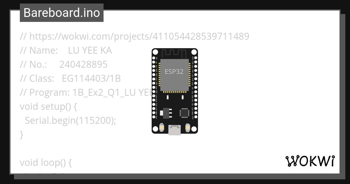 1B_Ex4_Q1_LUYEEKA while-while - Wokwi ESP32, STM32, Arduino Simulator