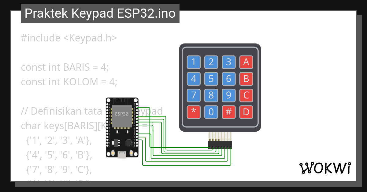 Praktek Keypad - Wokwi ESP32, STM32, Arduino Simulator
