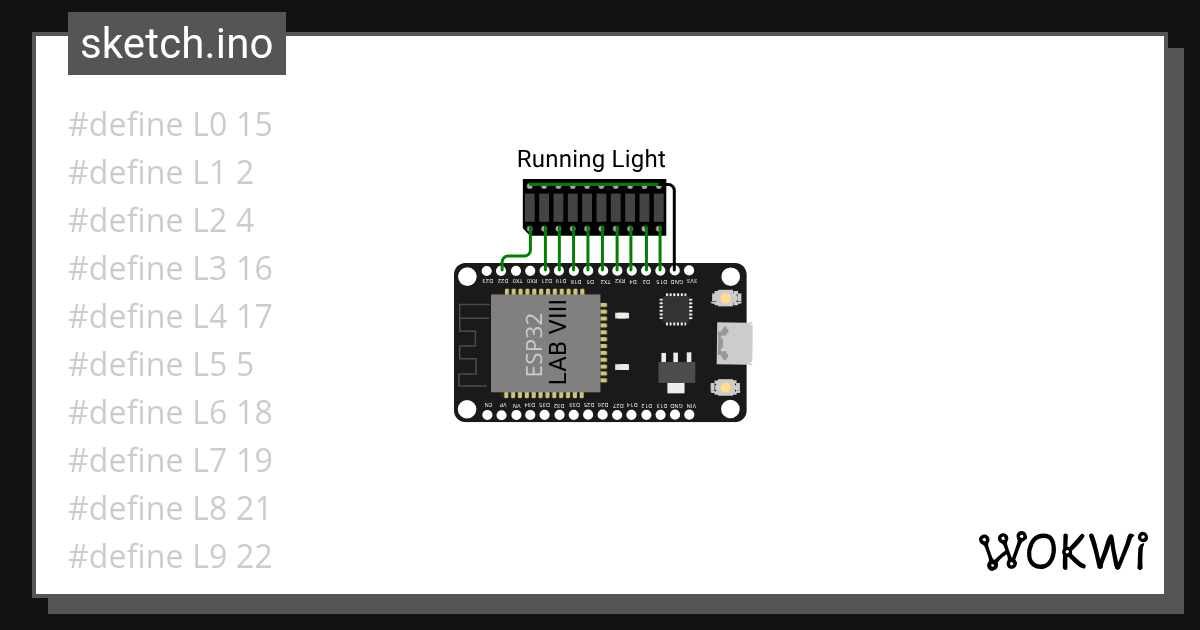 Lab 8:Running Light Copy - Wokwi ESP32, STM32, Arduino Simulator