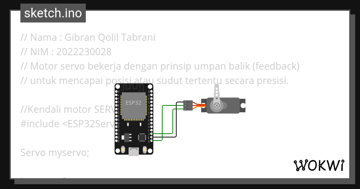 Praktikum 5.2 Bekerja dengan Motor Servo - Wokwi ESP32, STM32, Arduino Simulator