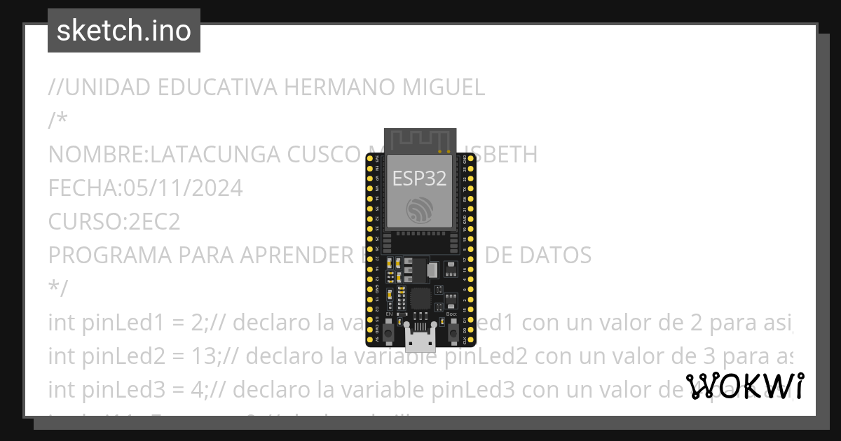 Práctica Variables_Latacunga Mirian_2EC2 Copy - Wokwi ESP32, STM32, Arduino Simulator