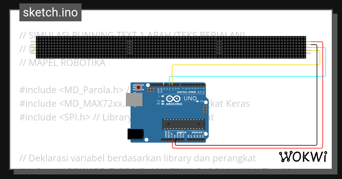 DOT MATRIX TEKS BERJALAN SATU ARAH Copy - Wokwi ESP32, STM32, Arduino Simulator