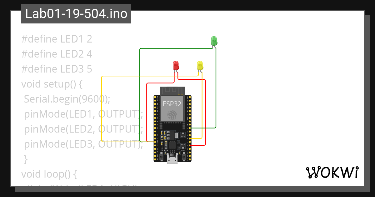 Lab01-19-504 - Wokwi ESP32, STM32, Arduino Simulator Lab01-19-504 - Wokwi ESP32, STM32, Arduino Simulator