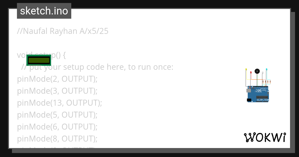 praktek x5 Naufal Rayhan 25 - Wokwi ESP32, STM32, Arduino Simulator