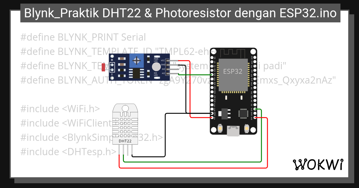 Blynk_Praktik DHT22 & Photoresistor dengan ESP32.ino Copy - Wokwi ESP32, STM32, Arduino Simulator