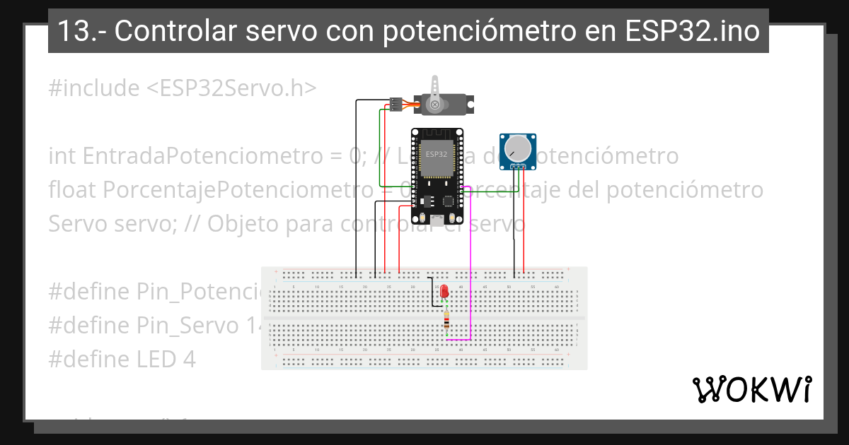 Controlar servo con potenciómetro led en ESP32 - Wokwi ESP32, STM32, Arduino Simulator