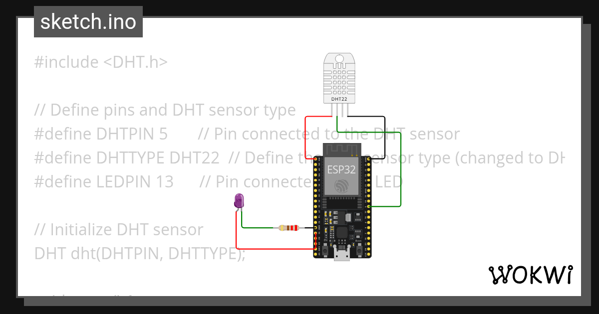 ESP32 - DHT22 - LED - Wokwi ESP32, STM32, Arduino Simulator