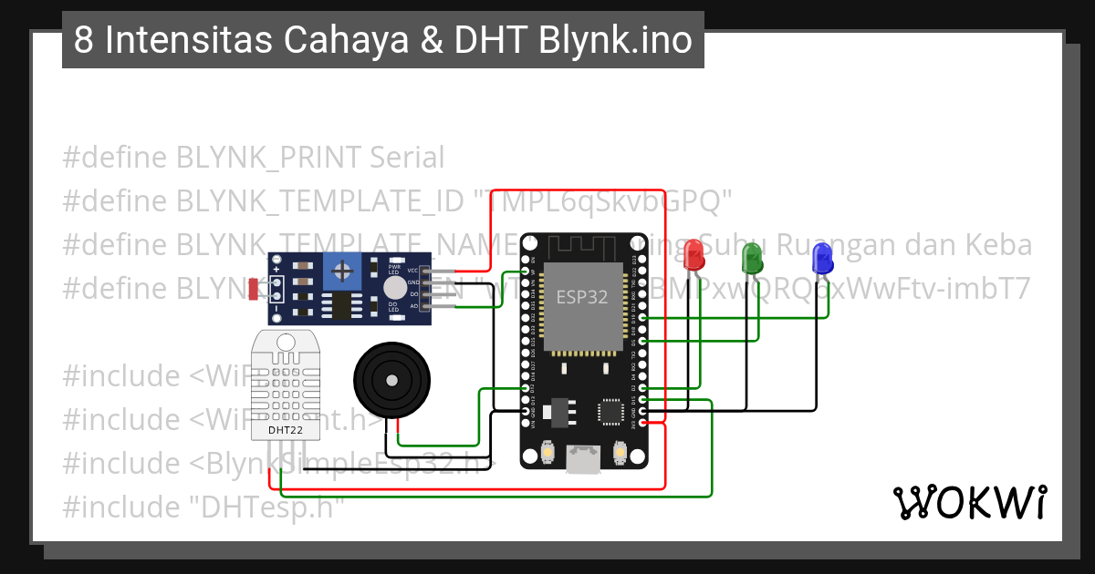 8 Intensitas Cahaya & DHT Blynk.ino Copy (4) - Wokwi ESP32, STM32, Arduino Simulator