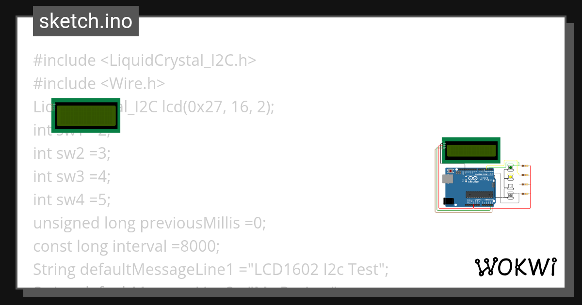 LCD_I2C_SW4 - Wokwi ESP32, STM32, Arduino Simulator