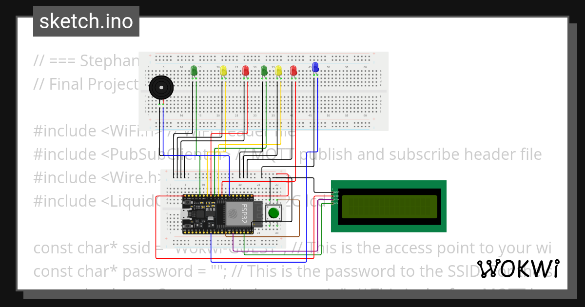Final Project Stephanie Burns Copy 2 - Wokwi ESP32, STM32, Arduino Simulator