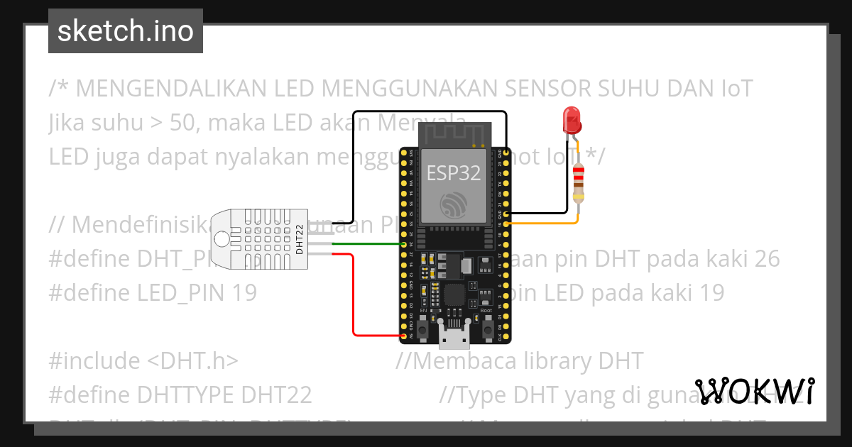 Menyalakan LED dengan Sensor Suhu DHT22 - Wokwi ESP32, STM32, Arduino Simulator