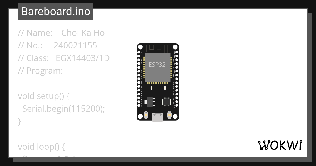 Ex2_Q2 - Wokwi ESP32, STM32, Arduino Simulator Ex2_Q2 - Wokwi ESP32, STM32, Arduino Simulator