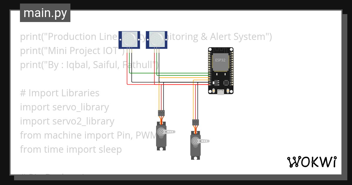 "PROJECT: PRODUCTION LINE SAFETY MONITORING & ALERT SYSTEM" - Wokwi ESP32, STM32, Arduino Simulator