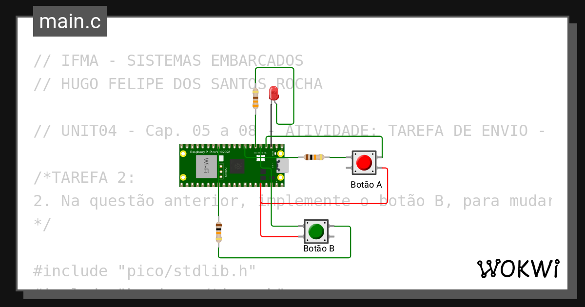 Tarefa 2 Questão 2 Wokwi Esp32 Stm32 Arduino Simulator