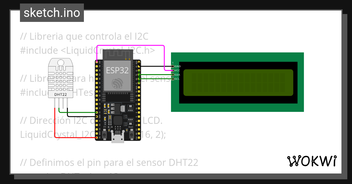 Practica 03: ESP32, DHT22 y LCD - Wokwi ESP32, STM32, Arduino Simulator